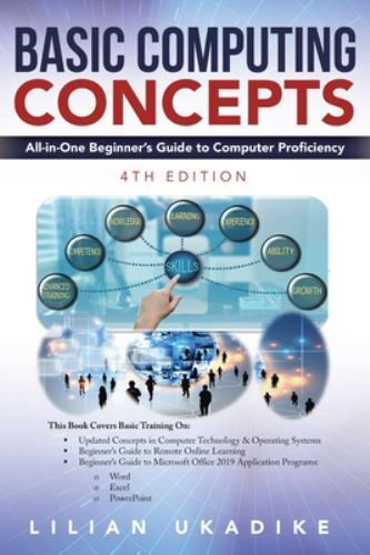 Basic Computing Concepts : All-In-One Beginner's Guide to Computer ...