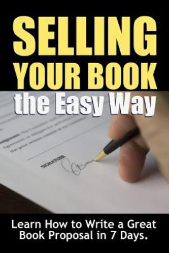Selling Your Book the Easy Way : Learn How to Write a Great Book ...
