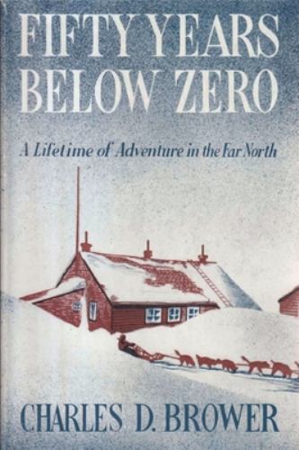Fifty Years below Zero by Charles Brower (2021, Trade Paperback) for ...