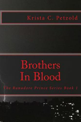 Brothers in Blood : Book 1 by Krista Petzold (2017, Trade Paperback ...