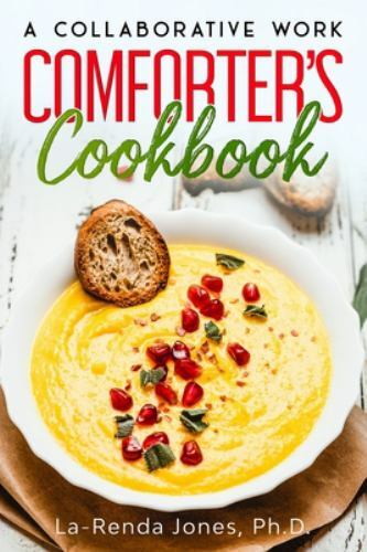 COMFORTERS COOKBOOK : A Collaborative Work by Rachelle P. Williams ...