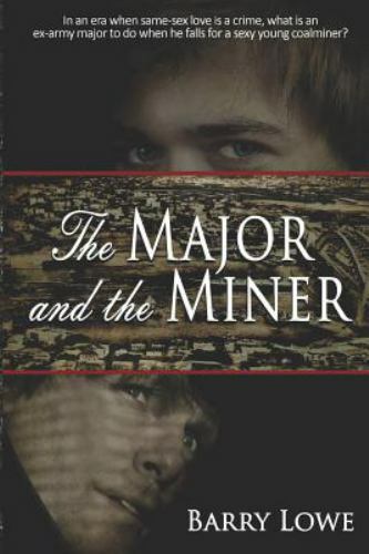 Major and the Miner by Barry Lowe (2019, Trade Paperback) for sale ...