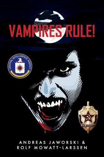 Vampires Rule! by Rolf Mowatt-Larssen and Andreas Jaworski (2022, Trade ...
