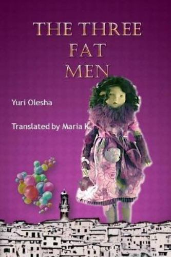 Three Fat Men by Yuri Olesha (2014, Trade Paperback) for sale online | eBay