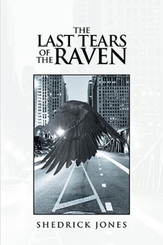 Last Tears of the Raven by Shedrick Jones (2019, Trade Paperback) for ...