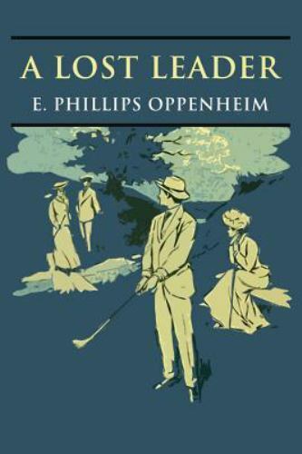 Lost Leader by E. Oppenheim (2017, Trade Paperback) for sale online | eBay