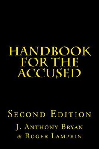 Handbook for the Accused by Roger Lampkin and J. Bryan (2017, Trade ...