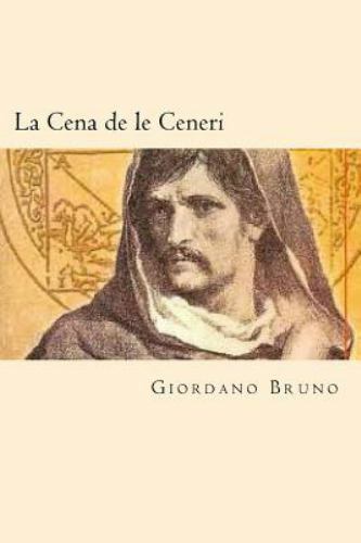 Cena de le Ceneri (Spanish Edition) by Giordano. Bruno (2016, Trade ...