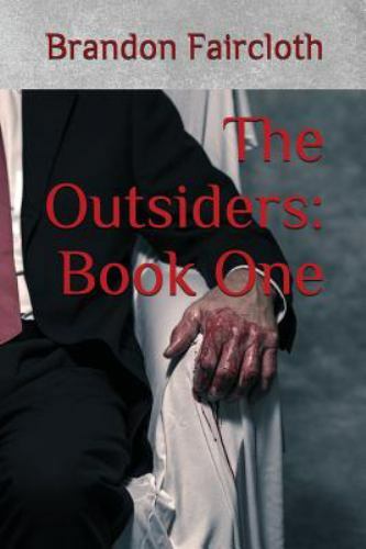 Outsiders : Book One by Brandon Faircloth (2018, Trade Paperback) for ...