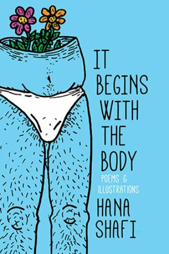 It Begins with the Body by Hana Shafi (2018, Trade Paperback) for sale ...