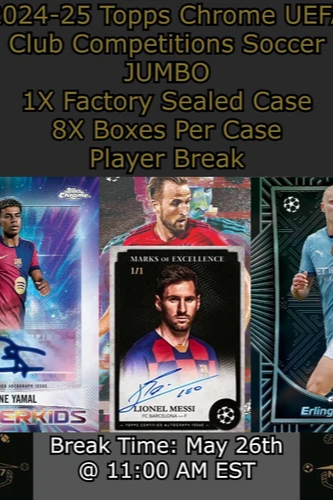 2024-25 Topps Chrome UEFA Club Comp JUMBO 1X Case Break #12 | eBay Live ...