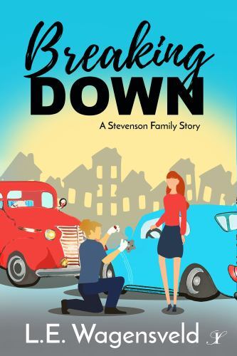 Breaking Down : A Stevenson Family Story by L. E. Wagensveld (2022 ...