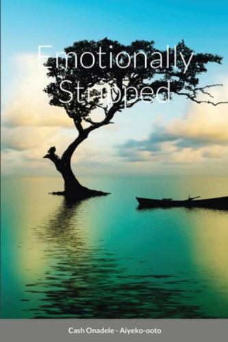 Emotionally Stripped by Cash Onadele (2021, Trade Paperback) for sale ...