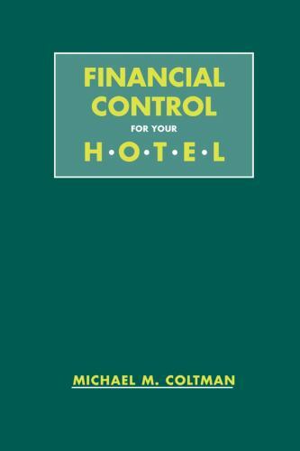Financial Control for Your Hotel by Michael M. Coltman (1991, Trade ...