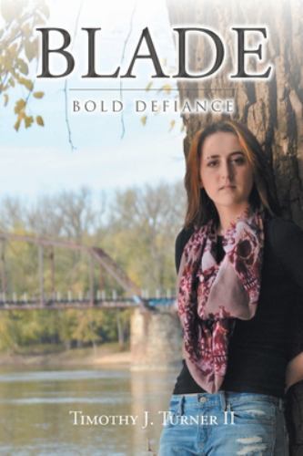 Blade : Bold Defiance by Timothy J. Turner II (2021, Trade Paperback ...