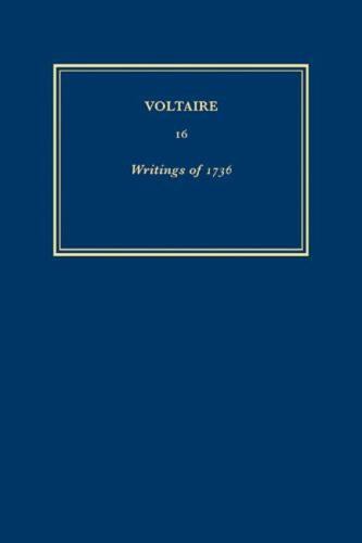 Complete Works of Voltaire 16 : Oeuvres De 1736 by John Dunkley (2003 ...