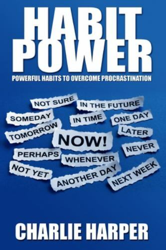 Habit Power : Powerful Habits to Overcome Procrastination (Habits ...