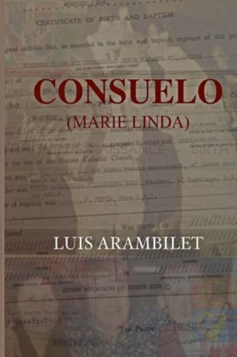 Consuelo : (Marie Linda) by Luis Arambilet (2019, Trade Paperback) for ...