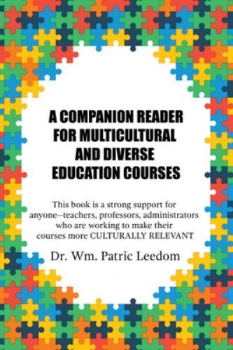 Companion Reader for Multicultural and Diverse Education Courses : This Book Is a Strong Support ...