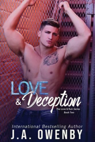 Love & Deception Ingram Paperback : Love & Ruin Series Book 2 by J. A. Owenby (2018, Trade ...