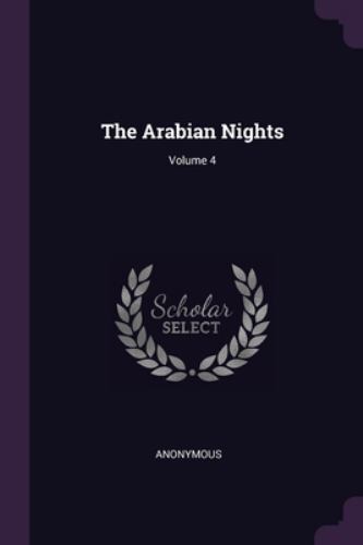 Arabian Nights; Volume 4 by Anonymous (2018, Trade Paperback) for sale ...