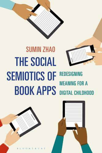 Social Semiotics of Book Apps : Redesigning Meaning for a Digital ...