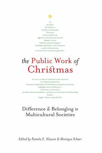 Advancing Studies in Religion Ser.: Public Work of Christmas ...