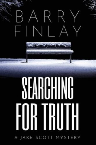 Searching for Truth : A Jake Scott Mystery by Barry Finlay (2021, Trade ...