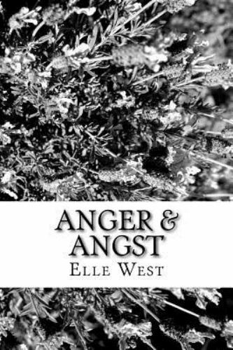 Anger and Angst by Elle West (2016, Trade Paperback) for sale online | eBay