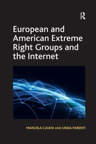 European and American Extreme Right Groups and the Internet by Manuela ...