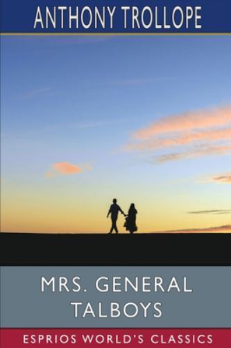 Mrs. General Talboys (Esprios Classics) by Anthony Trollope (2021 ...