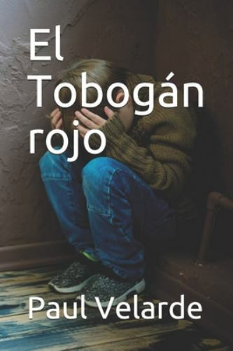 Tobogán Rojo by Paul Velarde (2018, Trade Paperback) for sale online | eBay
