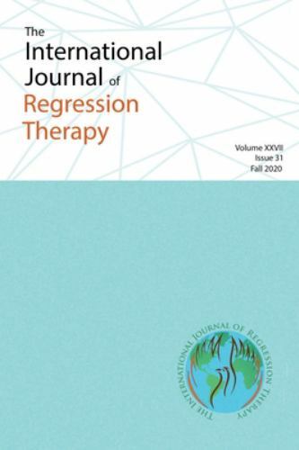 Journal of Regression Therapy : 2020: Fall 2020, Volume XXVII, Issue 31 ...