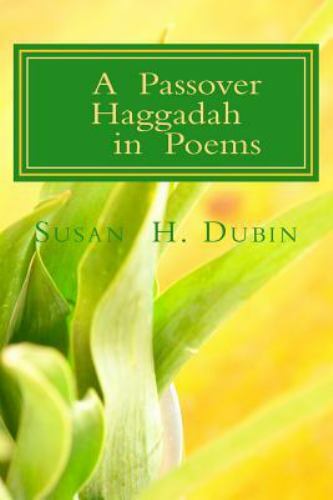 Passover Haggadah in Poems by Susan Dubin (2018, Trade Paperback) for ...