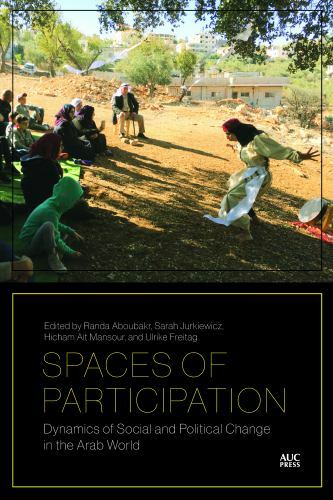 Spaces of Participation : Dynamics of Social and Political Change in ...