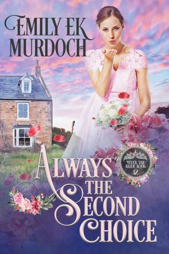 Always the Second Choice by Emily E. K. Murdoch (2021, Trade Paperback ...