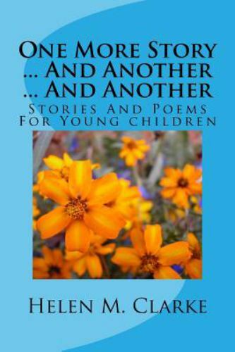 One More Story ... and Another ... and Another : Stories and Poems for ...