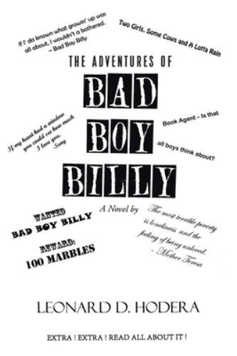 Adventures of Bad Boy Billy by Leonard D. Hodera (2021, Trade Paperback ...