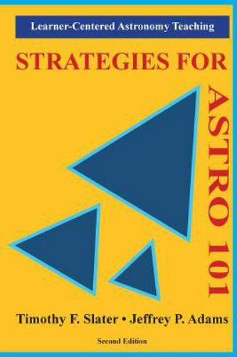Strategies for ASTRO 101 : Learner-Centered Astronomy Teaching by ...
