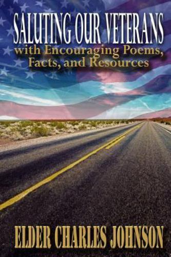 Saluting Our Veterans with Encouraging Poems : Facts and Resources by ...