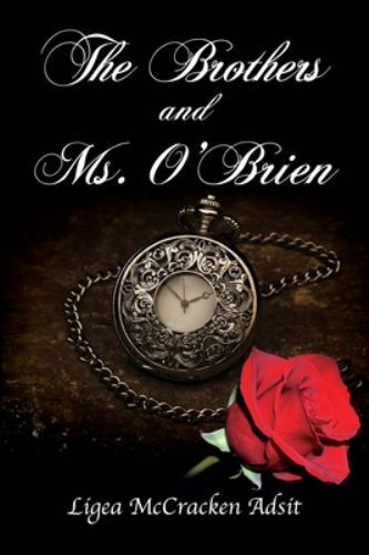Brothers and Ms. O'Brien by Ligea McCracken Adsit (2021, Trade ...