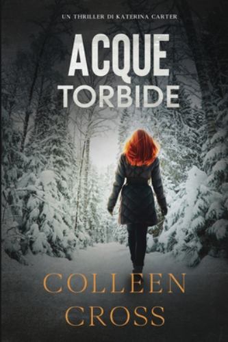 Acque Torbide by Colleen Cross (2021, Trade Paperback) for sale online ...