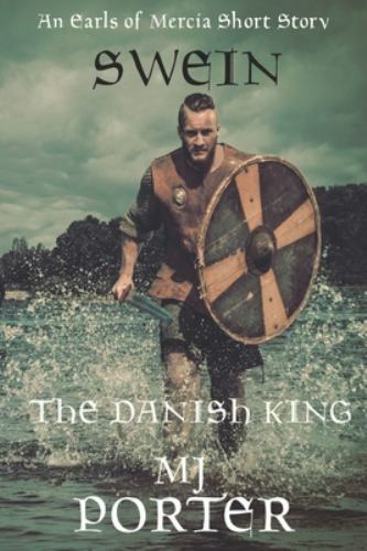 Swein: the Danish King by M. Porter (2015, Trade Paperback) for sale ...