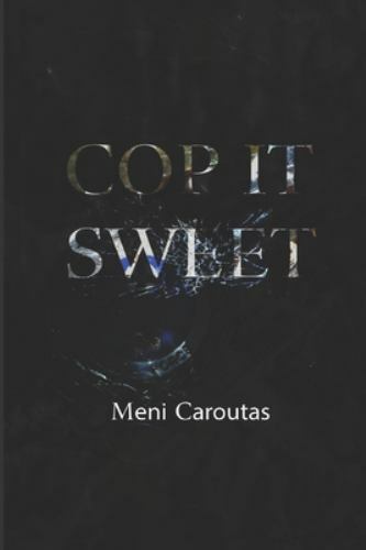Cop It Sweet by Meni Caroutas (2019, Trade Paperback) for sale online ...