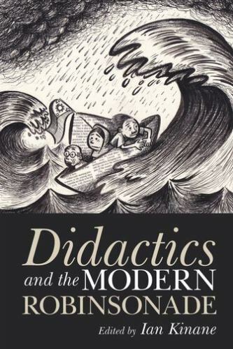 Didactics and the Modern Robinsonade : New Paradigms for Young Readers ...