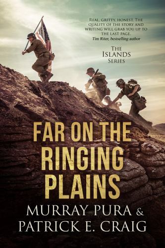 Far on the Ringing Plains by Patrick E. Craig and Murray Andrew Pura ...