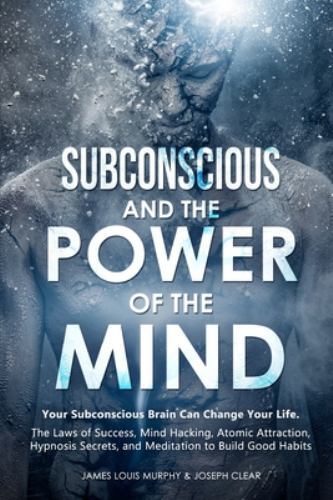 Subconscious and the Power of the Mind : Your Subconscious Brain Can ...