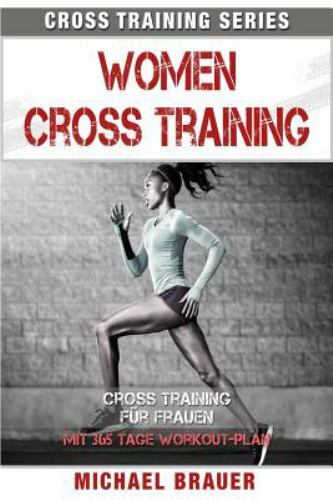 Women Cross Training : Cross Training Für Frauen by Michael Brauer ...