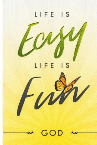 Life Is EASY, Life Is Fun by God (2018, Trade Paperback) for sale ...