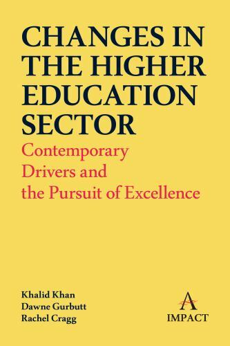 Anthem Impact Ser.: Changes in the Higher Education Sector ...
